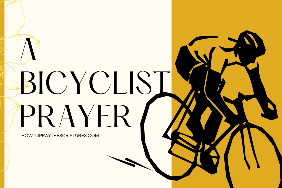 A Bicyclist Prayer
