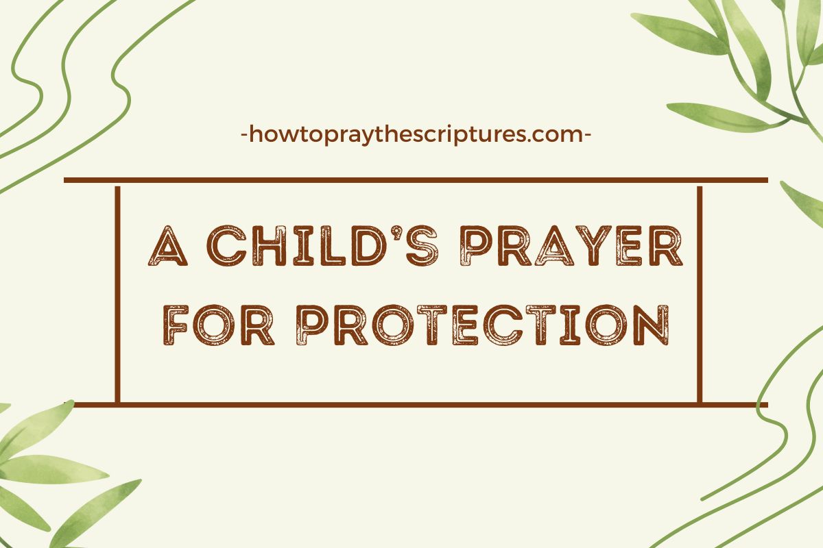 A Child’s Prayer for Protection