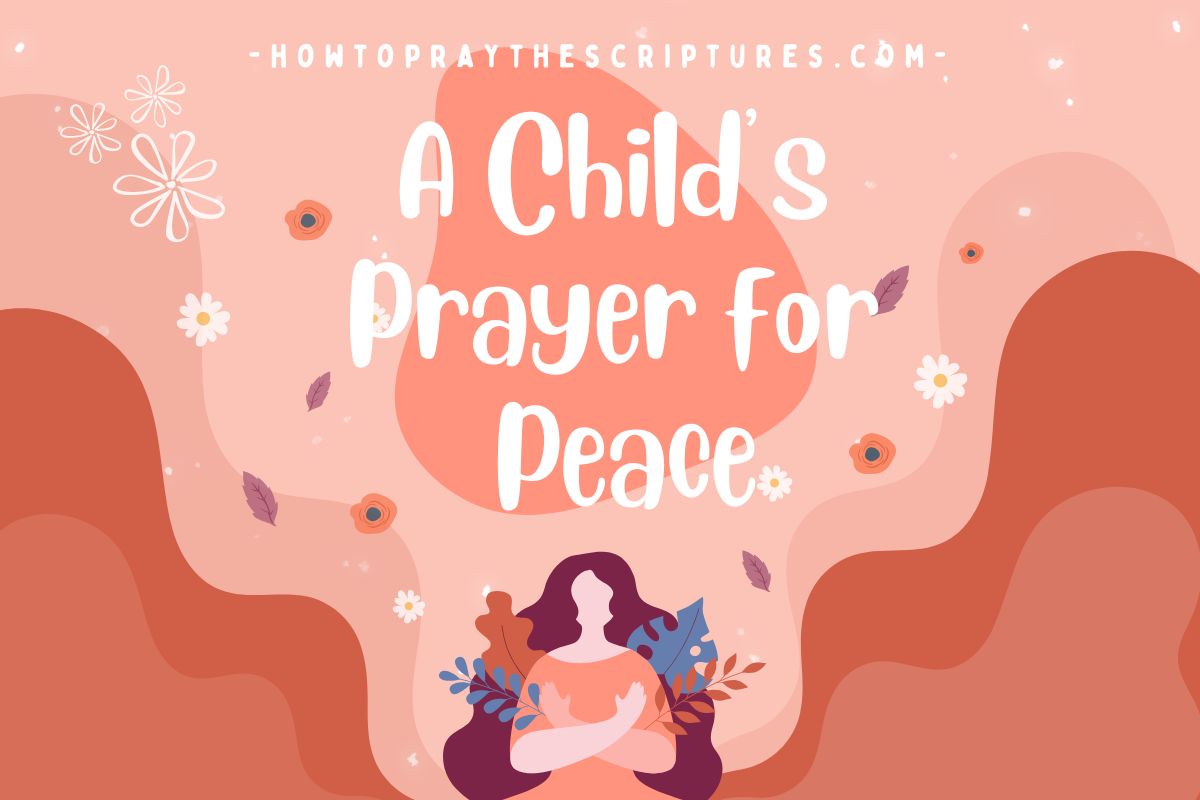 A Child's Prayer for Peace