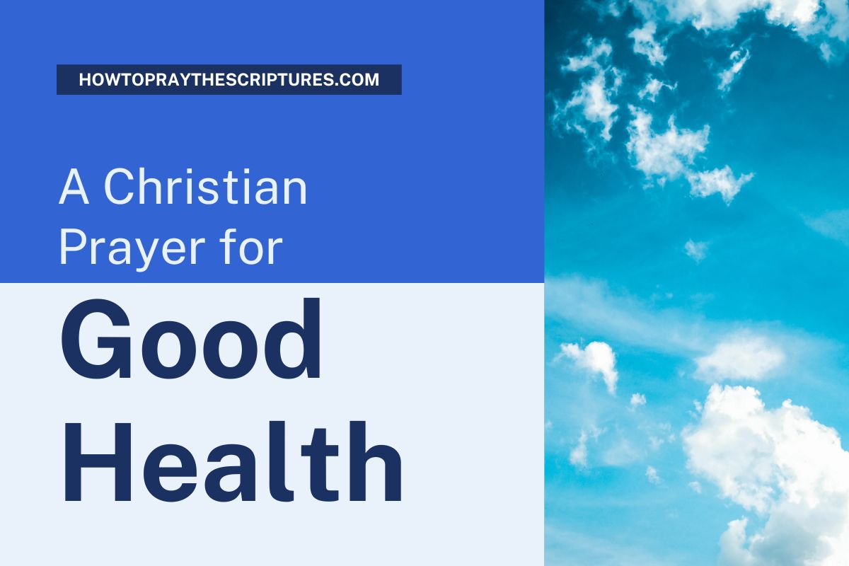 A Christian Prayer for Good Health