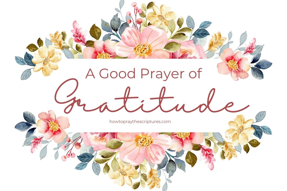 A Good Prayer Of Gratitude