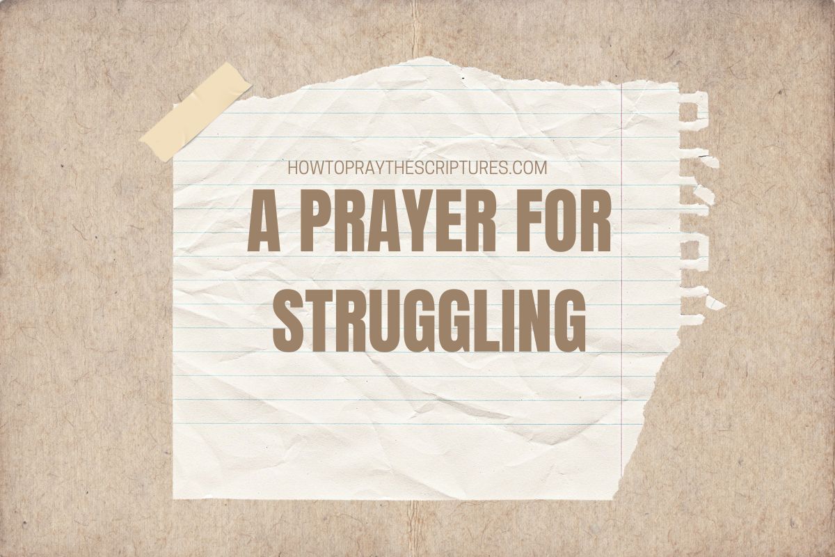 A Prayer For Struggling