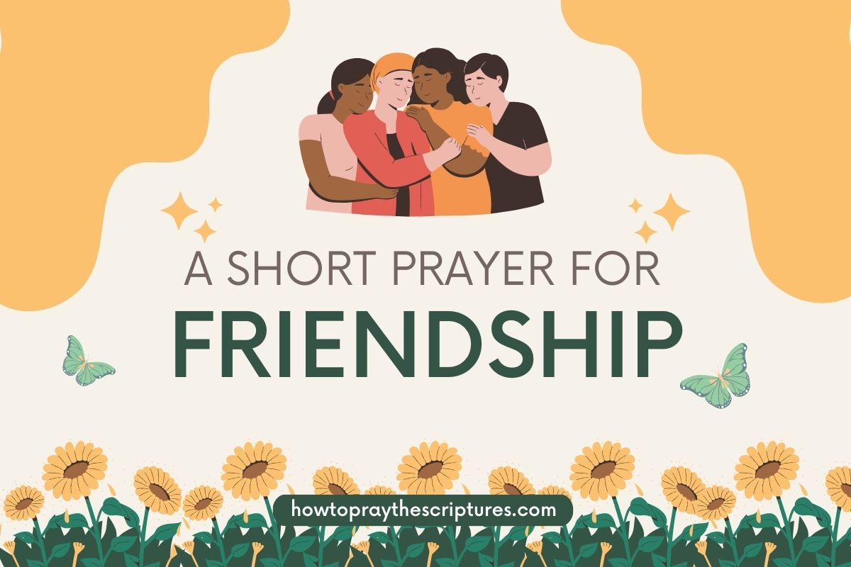 A Short Prayer For Friendship