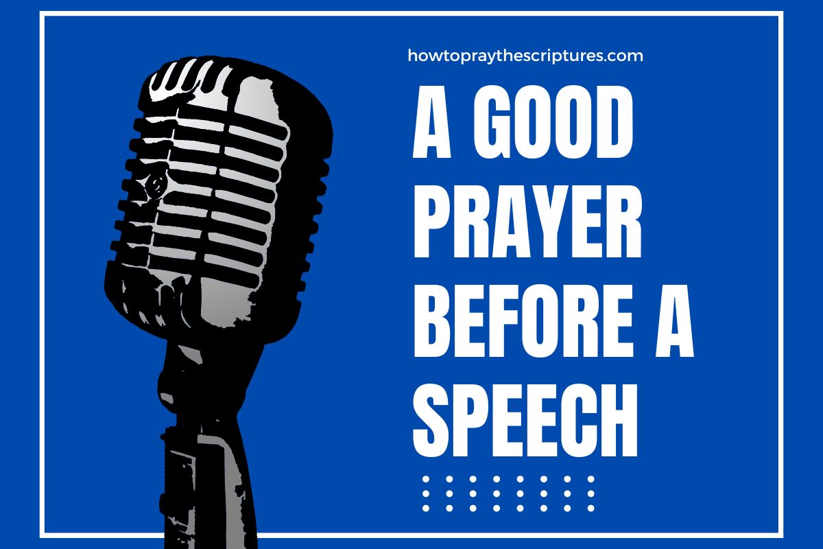 A Good Prayer Before A Speech