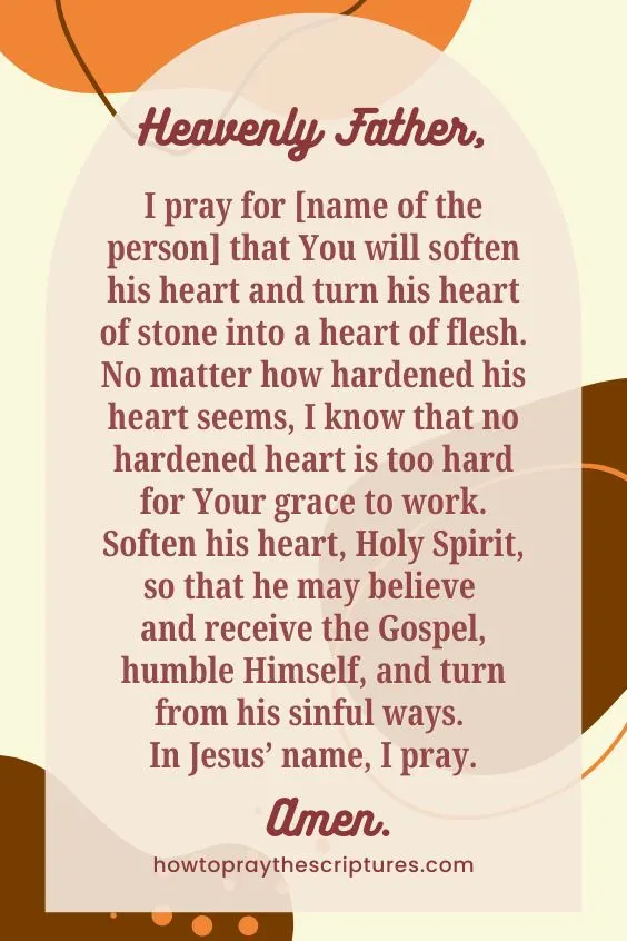 How To Pray For Someone With A Hardened Heart