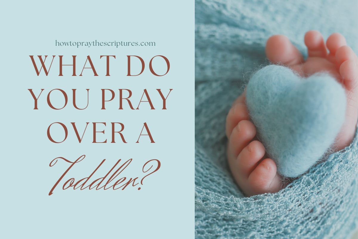 What Do You Pray Over a Toddler