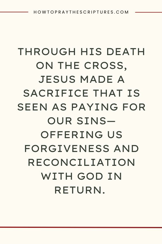 12 Bible Verses About Jesus Dying For Our Sins