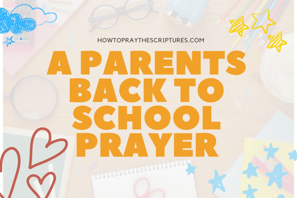 A Parents Back To School Prayer