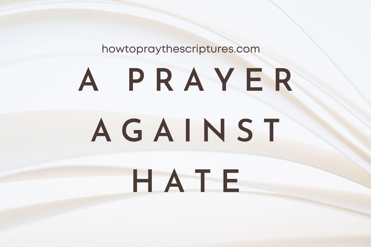 A Prayer Against Hate