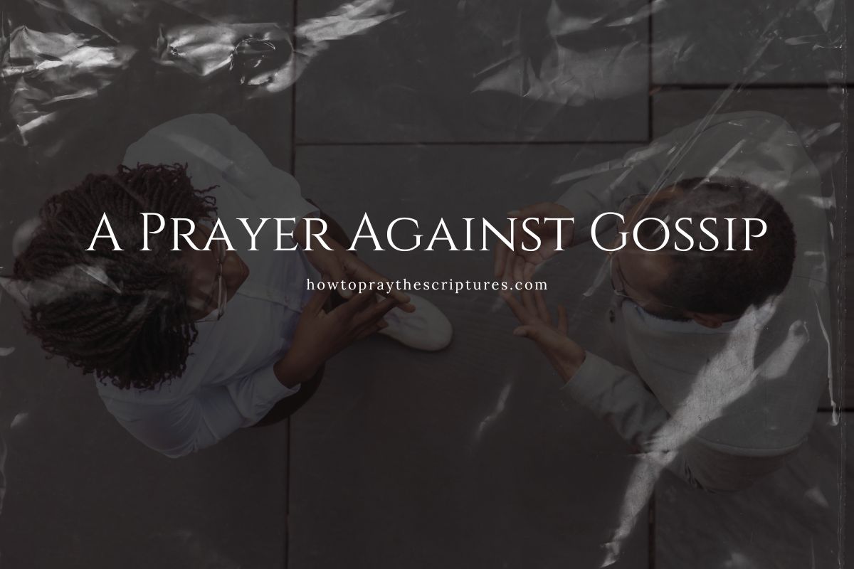 A Prayer Against Gossip