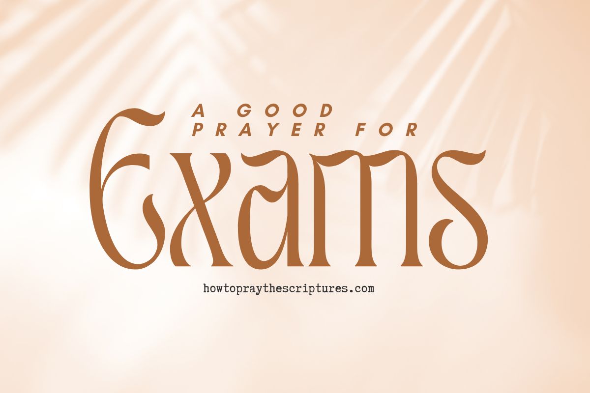 A Good Prayer For Exams