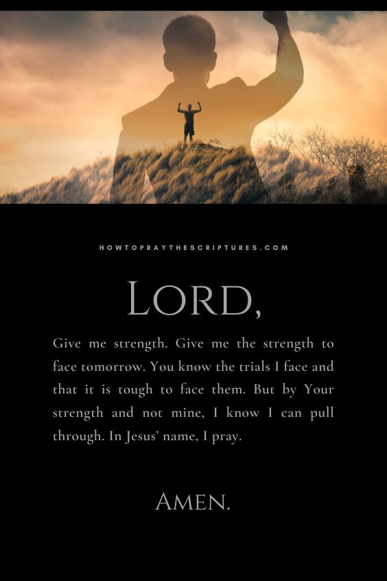 A “Lord Give Me Strength” Prayer