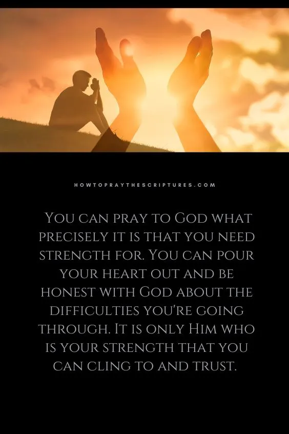 A “Lord Give Me Strength” Prayer