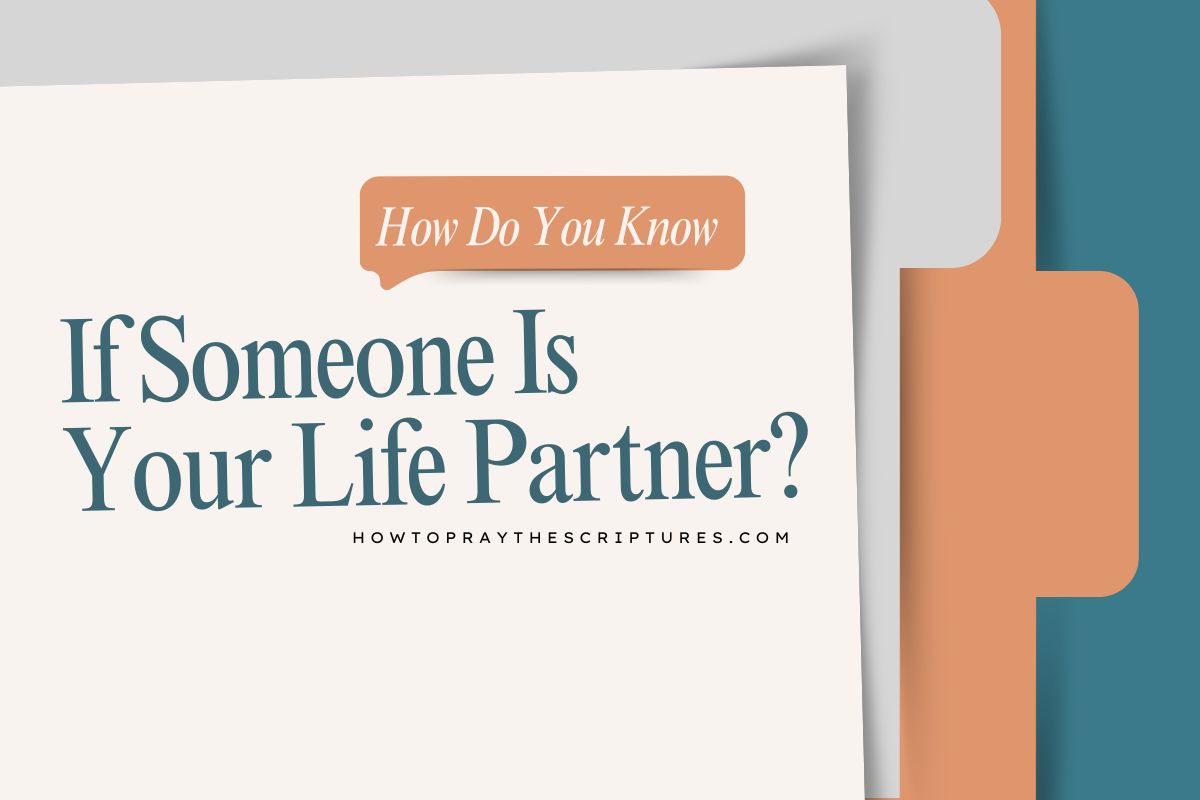 How Do You Know If Someone Is Your Life Partner?
