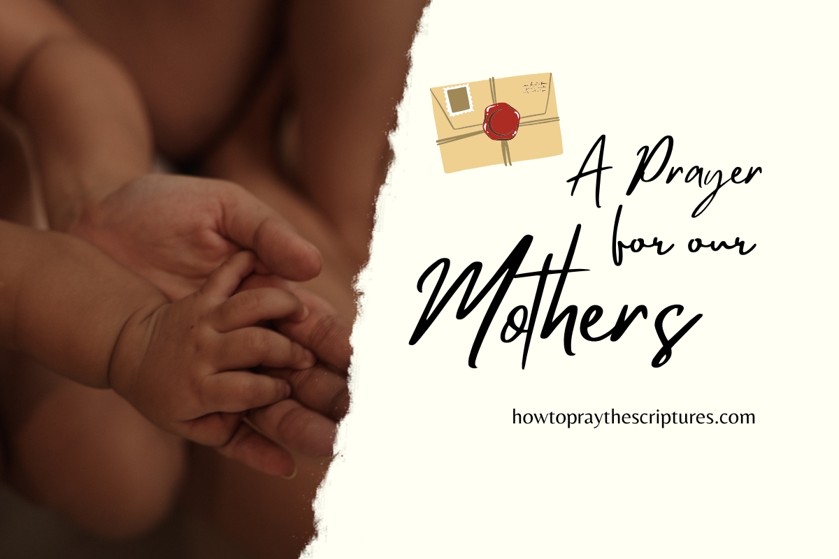 A Prayer For Our Mothers