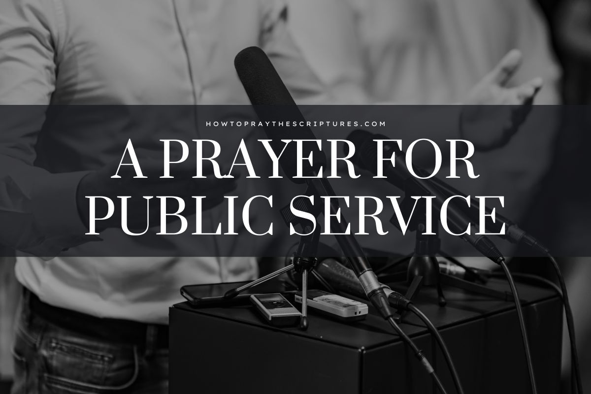 A Prayer For Public Service